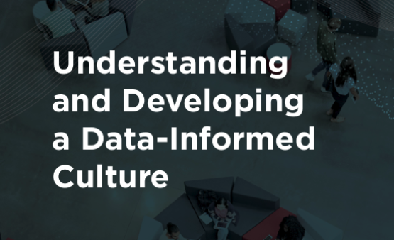 Understanding and Developing a Data-Informed Culture - Advising Success ...